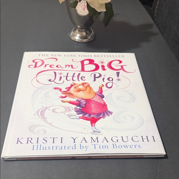 Other | Dream Big Little Pig Book By Kristi Yamaguchi | Poshmark